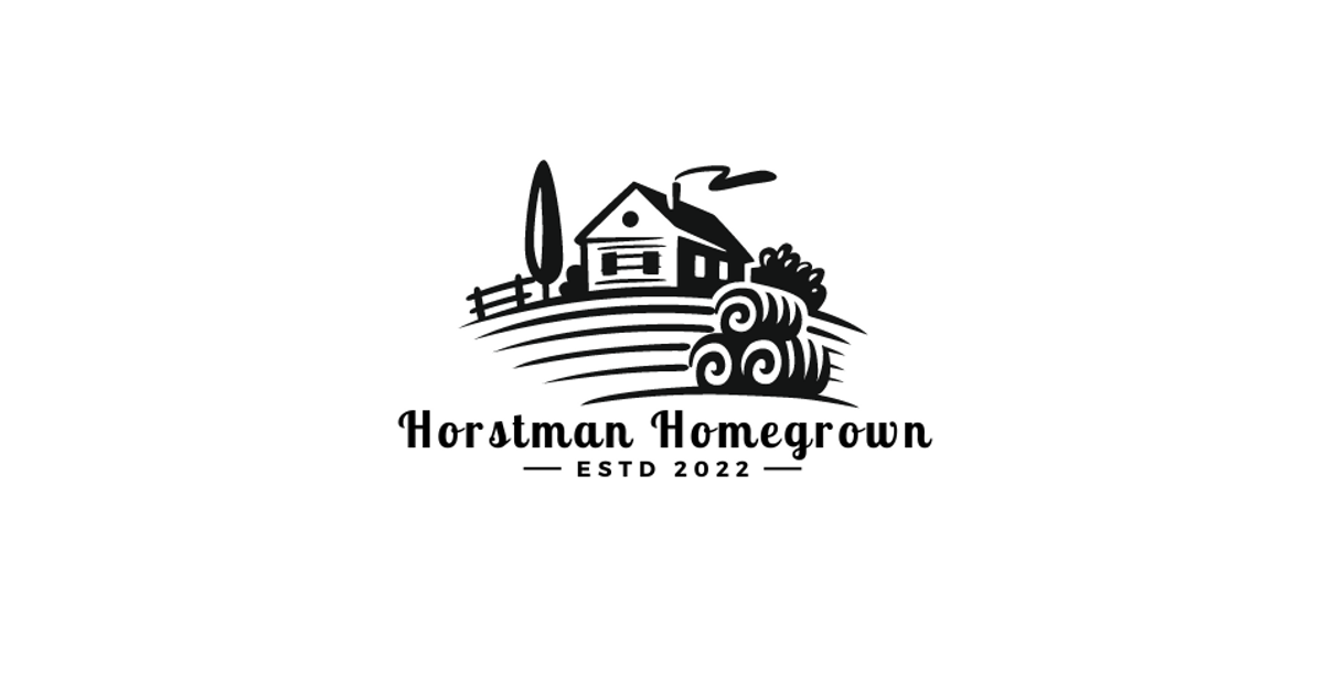 Horstman Homegrown – HorstmanHomegrown